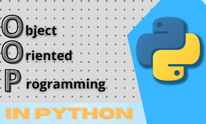 Teach You Basics Of Object Oriented Programing In Python By Adamvobb