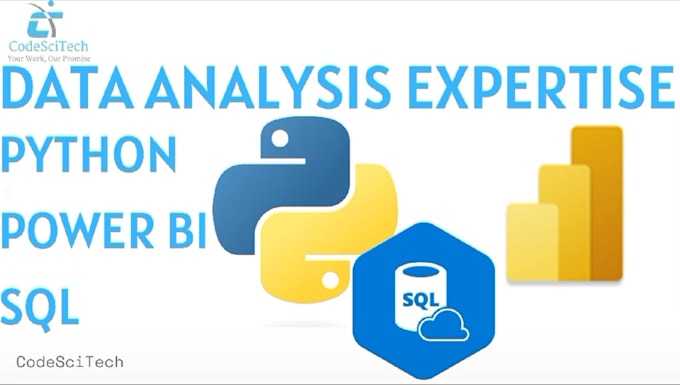 Do Data Analysis In Python Sql Powerbi By Codescitech Fiverr