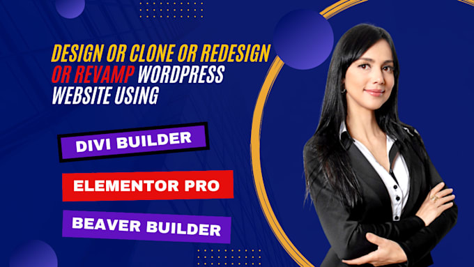 Design, clone, redesign website with elementor pro or beaver builder or divi by Dbjohura | Fiverr