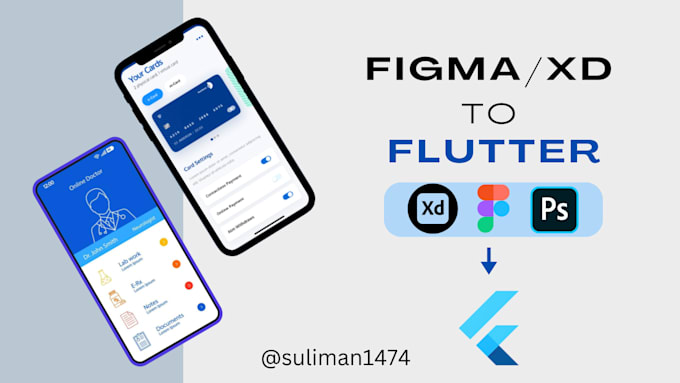 Convert adobe xd or figma ui to flutter code by Suliman1474 | Fiverr