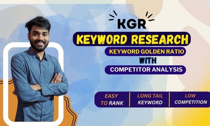 Research kgr keyword golden ratio that will rank by Tawhiddm | Fiverr
