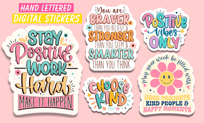 Create design hand lettered sticker designs with your words by Mbarts17 ...