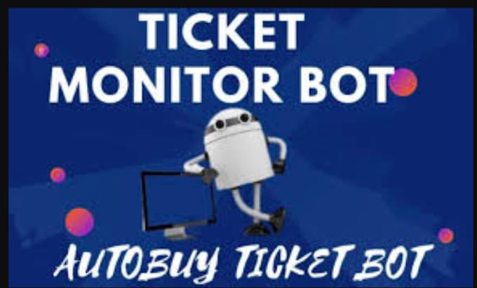Create automated ticket buybot, sport bet bot, ticketmaster bot, ticket ... Create automated ticket buybot, sport bet bot, ticketmaster bot, ticket ...