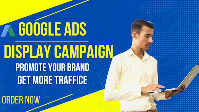 Create google display ads, retargeting campaign by Nadeem_laal | Fiverr