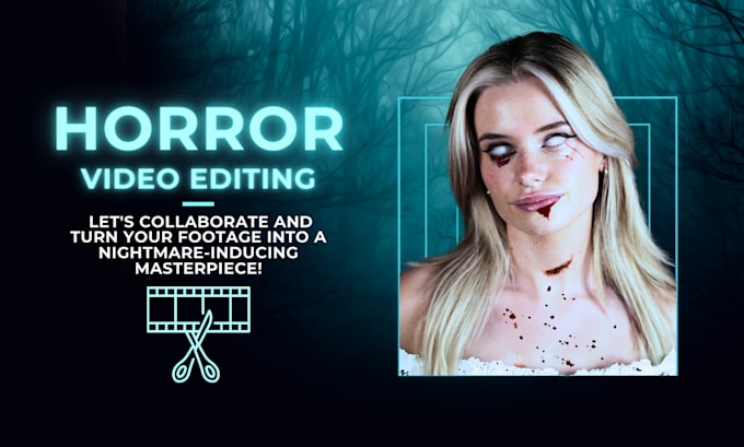 Create spine chilling horror edits for videos by Larasluyter | Fiverr