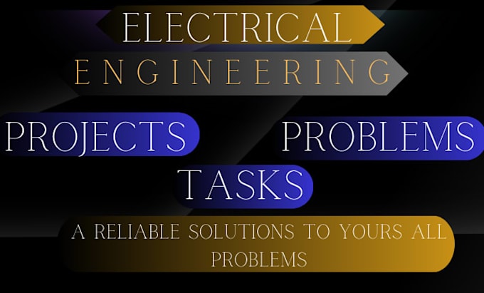 Do electrical engineering assignments,problems and labs reports by Saru ...
