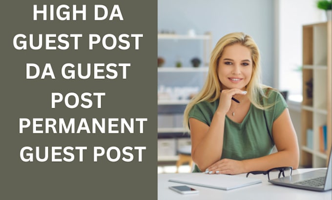 Guest post,high da guest post, fashion guest post by Mafzal847 | Fiverr