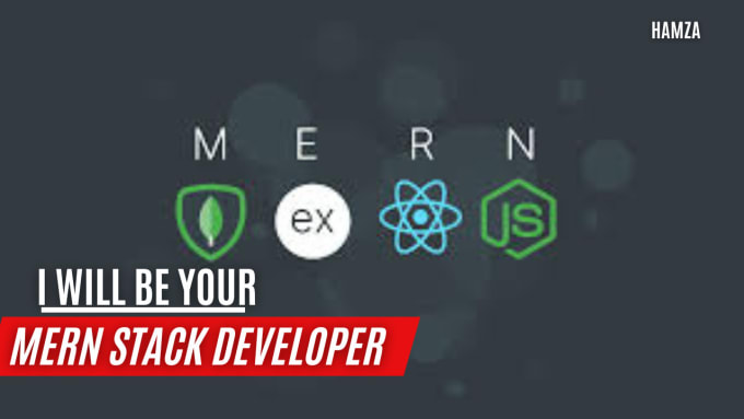 Create full stack web app using mern stack for you by Hamza_abubakr ... Create full stack web app using mern stack for you by Hamza_abubakr ...