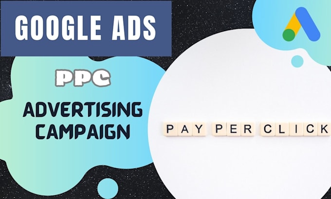 Setup a professional google ads ppc advertising campaign by Oje_kale ...