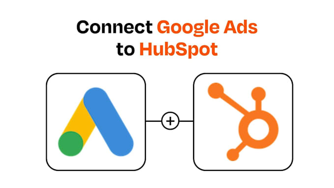 Integrate hubspot and google ads to sync offline conversions by ...