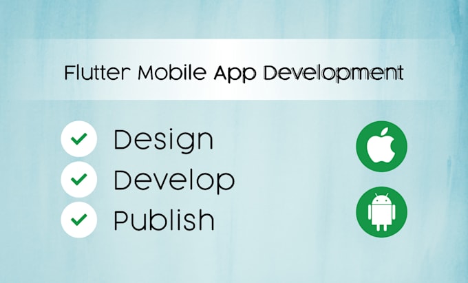 Flutter App Development Create Cross Platform Apps For Android And Ios