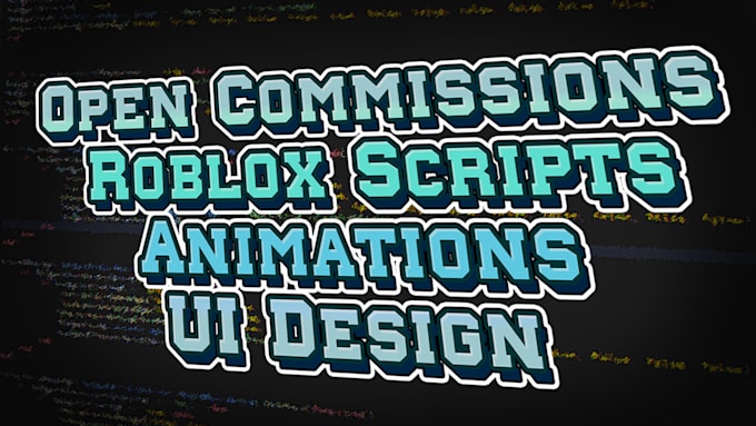 Make roblox scripts animations ui design by Zyntaxstar | Fiverr