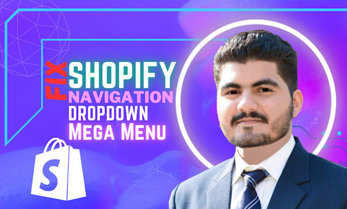 Add or fix shopify navigation, mega menu and dropdown menu by Ayaz_webdevpro | Fiverr