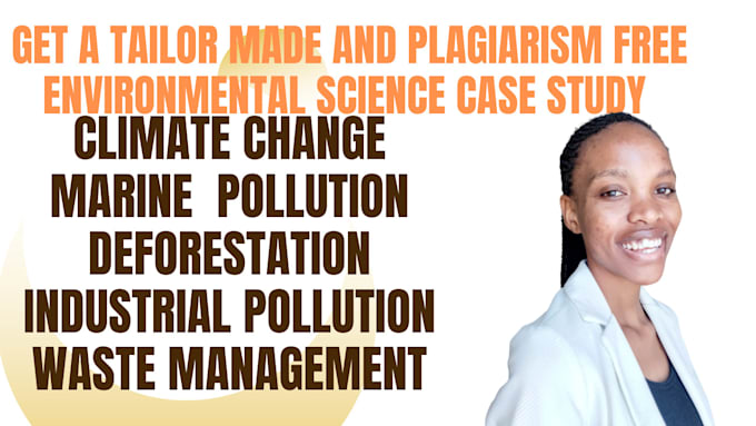 Do environmental science case study and research for you by Osemabale ...