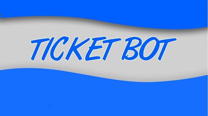 Custom ticket bot for seamless event by Hackathoner | Fiverr