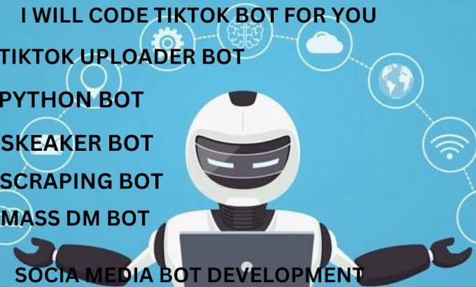 Code tiktok bot, tik tok uploader bot, python bot by Aahana_al | Fiverr Code tiktok bot, tik tok uploader bot, python bot by Aahana_al | Fiverr