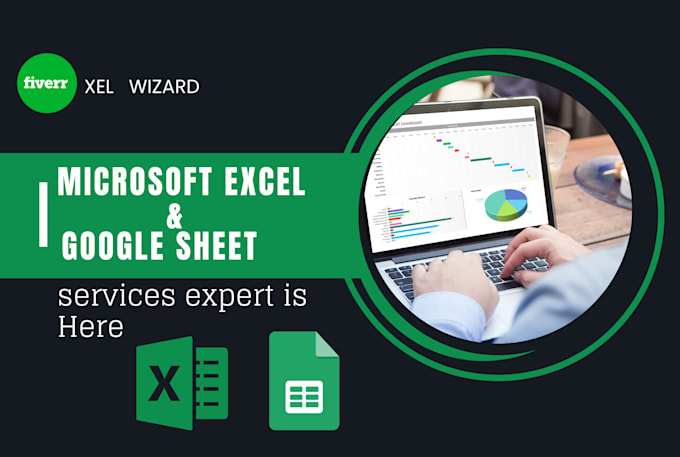 Be your microsoft excel spreadsheet and google sheet wizard by Xel_wizard | Fiverr