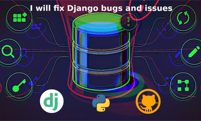 Fix django bugs and issues by Illyadoroshenko | Fiverr Fix django bugs and issues by Illyadoroshenko | Fiverr