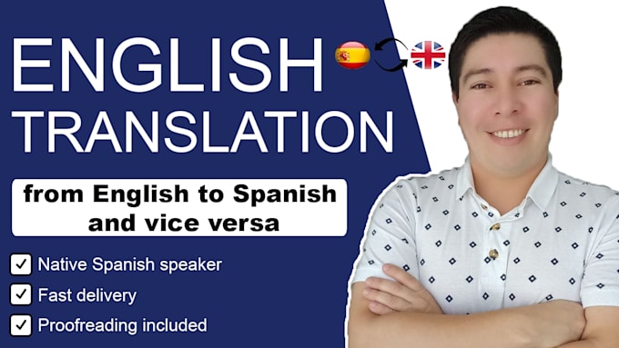 Do a manual english to spanish translation and vice versa by ...