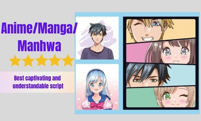 Write anime recap script manga recap manhwa script movie recap comic ...