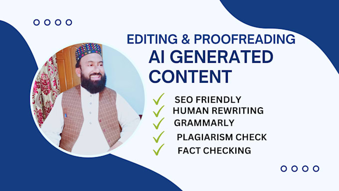 Edit and rewrite ai generated content as human writing by Shaheen555 ...