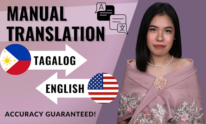 Translate english to filipino tagalog and vice versa by Jasmine_tria ...