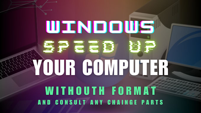 Set windows speed up and windows installation by Technical_so | Fiverr