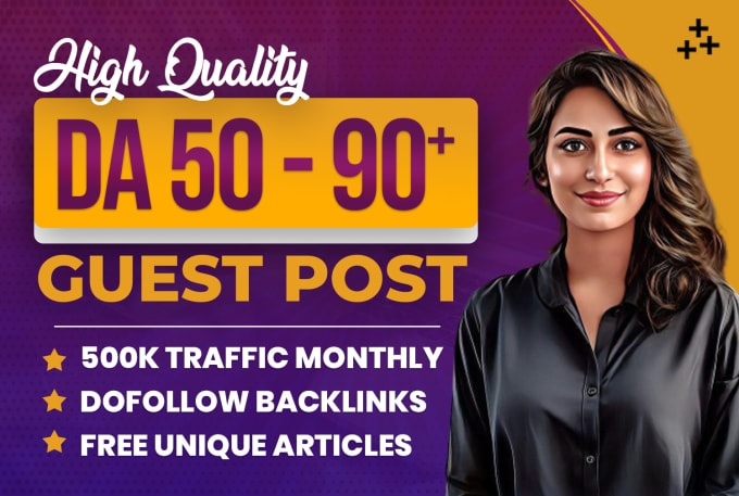 Do high da guest post, guest posting on da90 blog with seo dofollow ... Do high da guest post, guest posting on da90 blog with seo dofollow ...