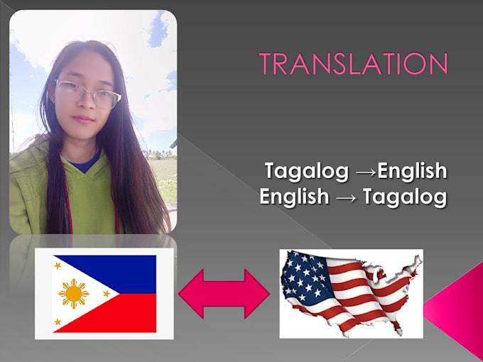 Translate tagalog to english and vice versa by Lovellaranara | Fiverr