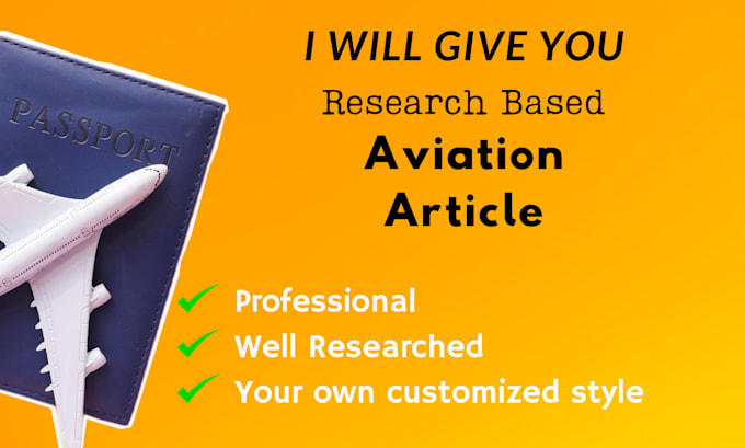 Write an aviation article, blog, or report for your website by ...