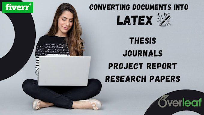 Convert any document into latex, overleaf by Aimanfasih | Fiverr