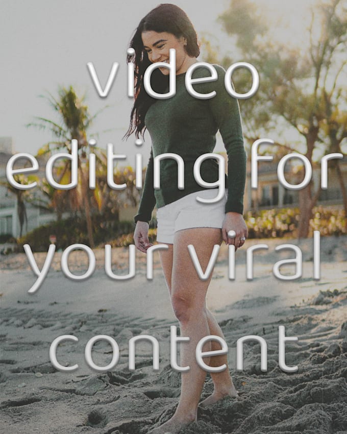 Edit your tiktok instagram reels youtube shorts to go viral by ...