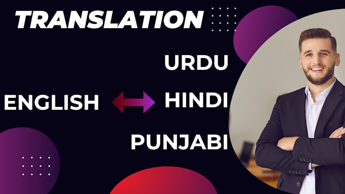 Translate any document into urdu, hindi and punjabi by Alsayyedgroup ...