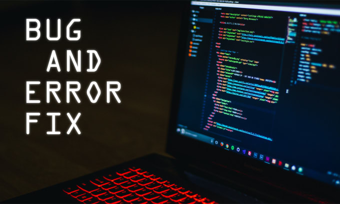 Fix the bugs and errors in your code by Overtakerq | Fiverr Fix the bugs and errors in your code by Overtakerq | Fiverr