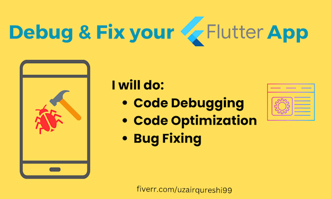 Remove bugs from your flutter app by Uzairqureshi99 | Fiverr