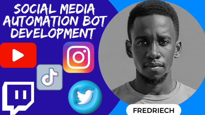 Develop Automated Tik Tok Bot Youtube Bot Twitter Bot Twitch Bot