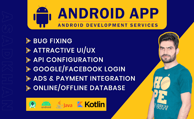 Be your android app developer for android app development by Asadkhan ...