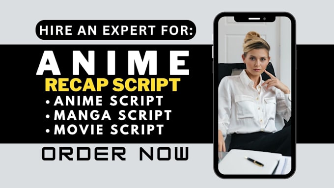 Write anime recap script anime script manga or manhwa movie script film ...