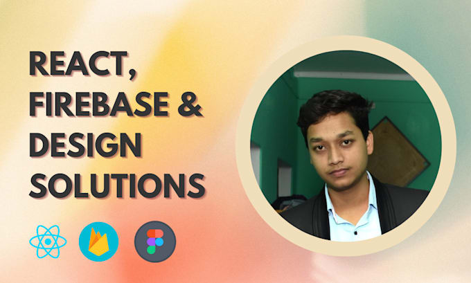 Develop Scalable React Websites With Firebase By Suryanshudev Fiverr