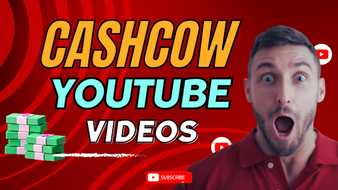 Create cash cow youtube videos for your cash cow channel by Arsam ...