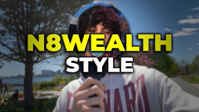 Edit your youtube videos in n8wealth style by Dreambiggamers | Fiverr