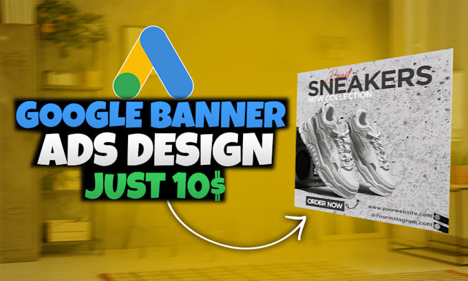 Design google banner ads that attracts your target audience by ...