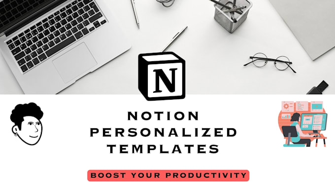 Design a custom notion template to suit your needs by Iancolmanlerner | Fiverr