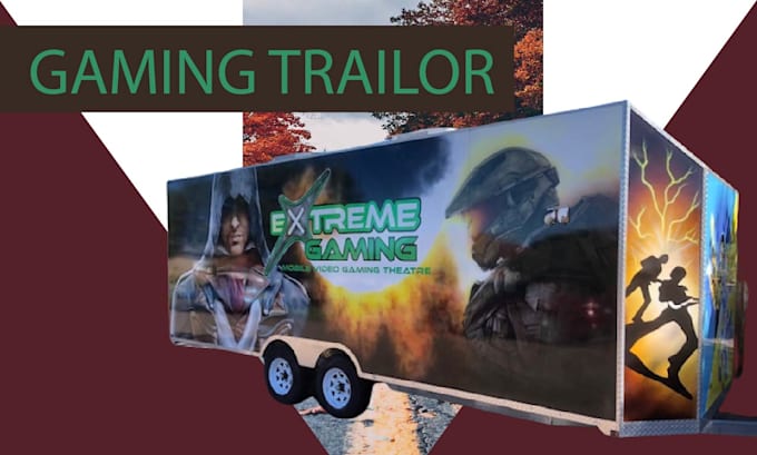 Create a professional unique gaming trailer wrap design by ...