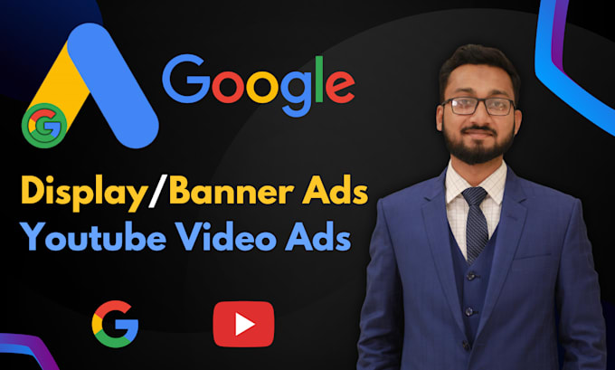 Design and setup google display ads or banner ads, youtube video ads ...