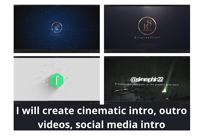 Create cinematic intro, outro videos, social media intro by Skgraphic22 | Fiverr