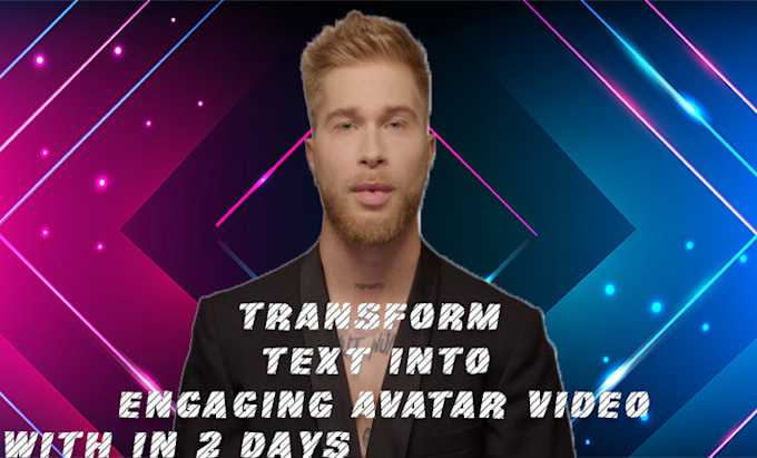 Transform text into engaging avatar video by Cctvsecuritysys | Fiverr