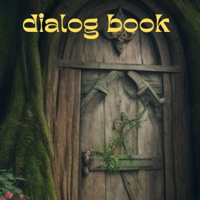 Creatively writing new dialogue books by Chooti23 | Fiverr