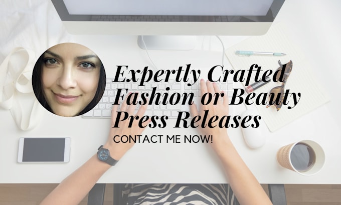 Expertly craft your fashion or beauty press releases by Effectivesocial ...