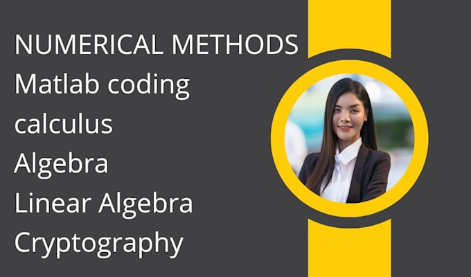 Teach you numerical analysis complex analysis calculus by Rubab_aqna | Fiverr
